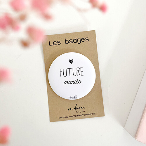 Badge - Future mariée - Idée box cadeau